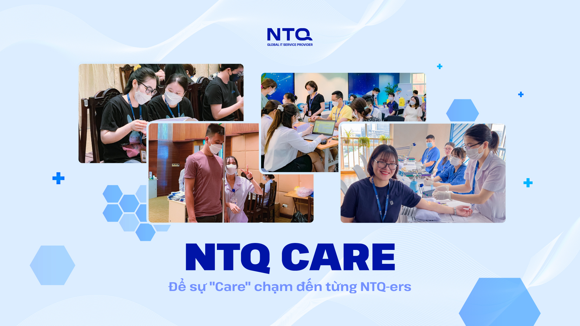 NTQ Care - Chính sách bảo hiểm đặc biệt cùng người NTQ an tâm làm việc